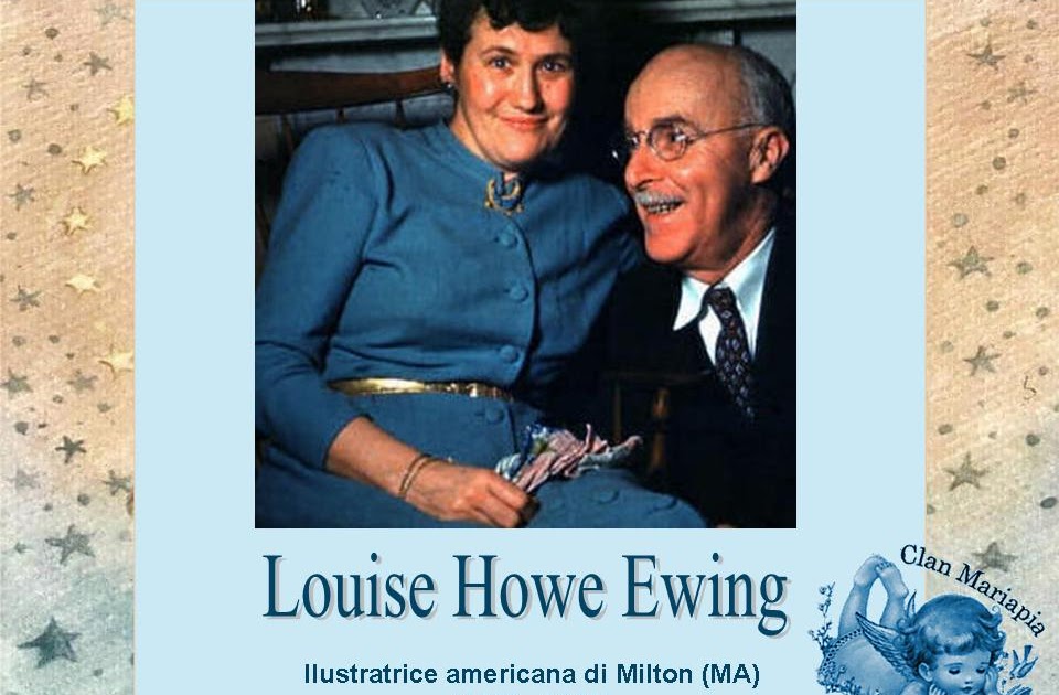 Soloillustratori: Louise Howe Ewing
