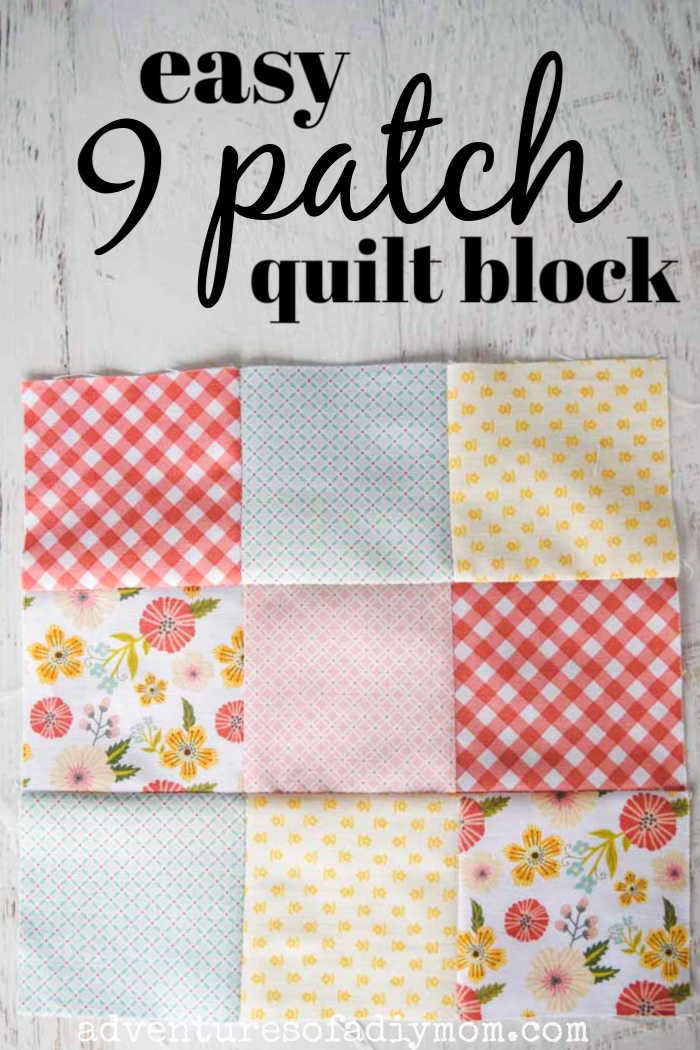 9 Patch Quilt Block Adventures Of A DIY Mom 9 Patch Quilt Block Adventures Of A DIY Mom