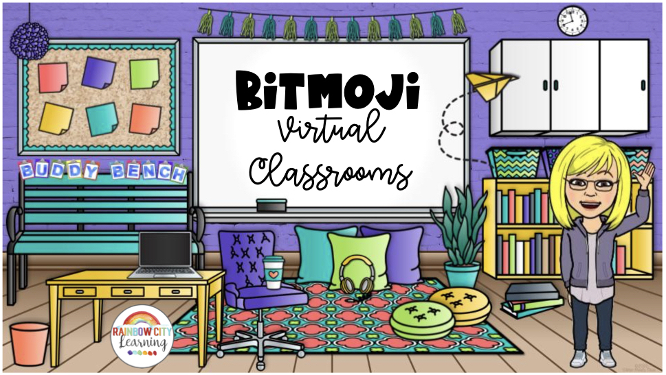 Bitmoji Virtual Classrooms - RCL