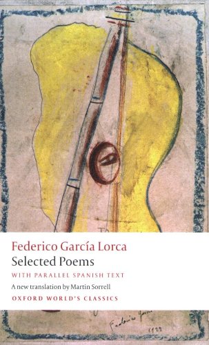 Selected Poems by Federico García Lorca -- Poetry Review | The Ordinary ...