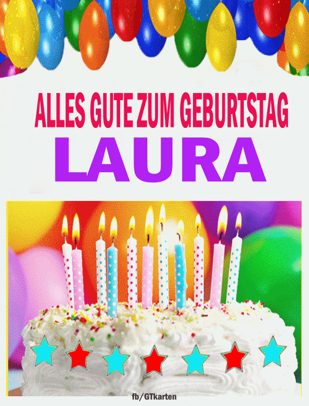 Alles Gute Zum Geburtstag LAURA gif - HBDAY.ART/DE