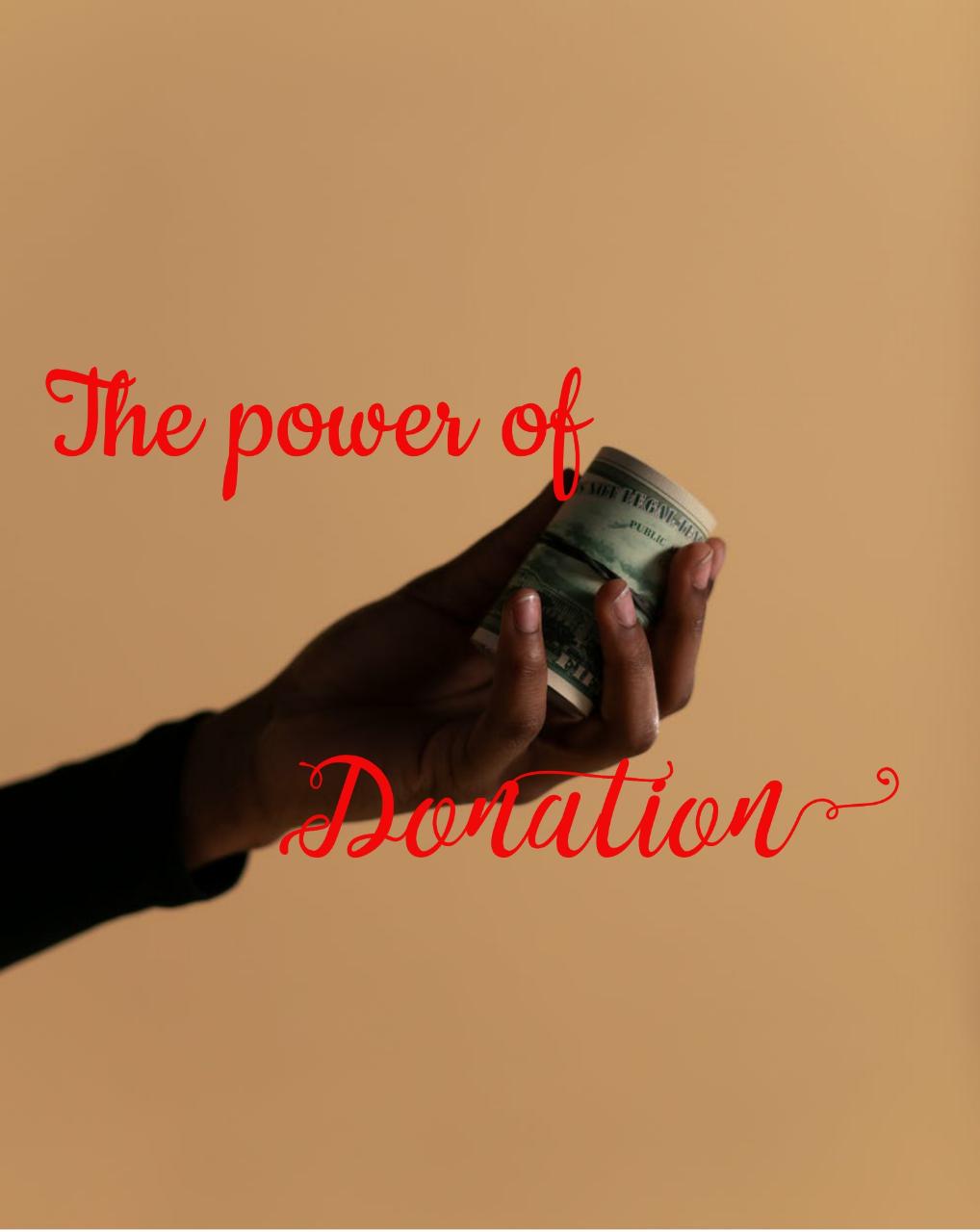 The Power of Donation. Why scriptures always promoted donation ...