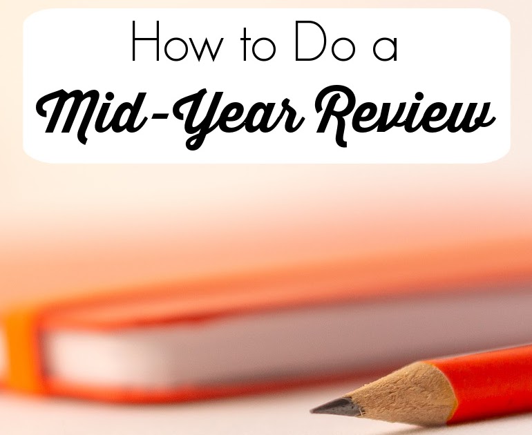 How to Do a Mid-Year Review