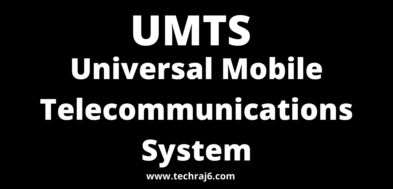 UMTS Full Form What Is The Full Form Of UMTS umts-full-form-what-is-the-full-form-of-umts