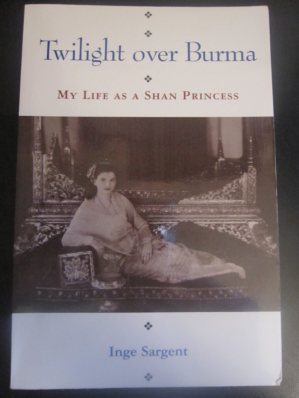 The Golden Land: Twilight over Burma by Inge Sargent