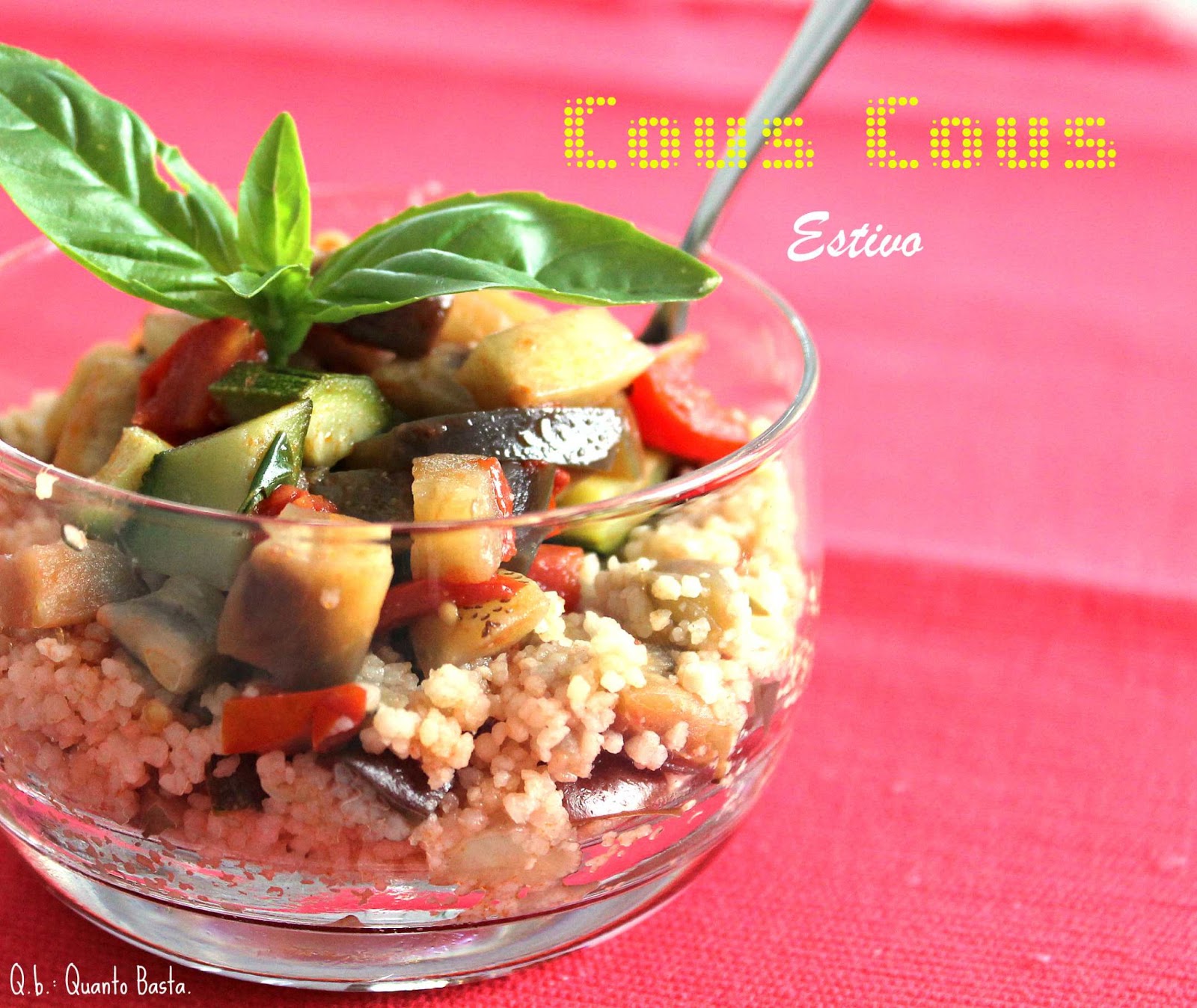 Quanto Basta | Cous Cous Estivo