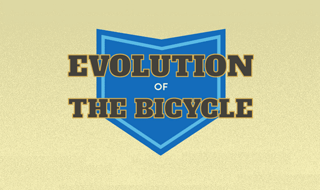 The Evolution of the Bicycle #infographic - Visualistan