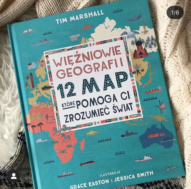 Tim Marshall, Więźniowie geografii.12 map, które pomogą ci zrozumieć ...