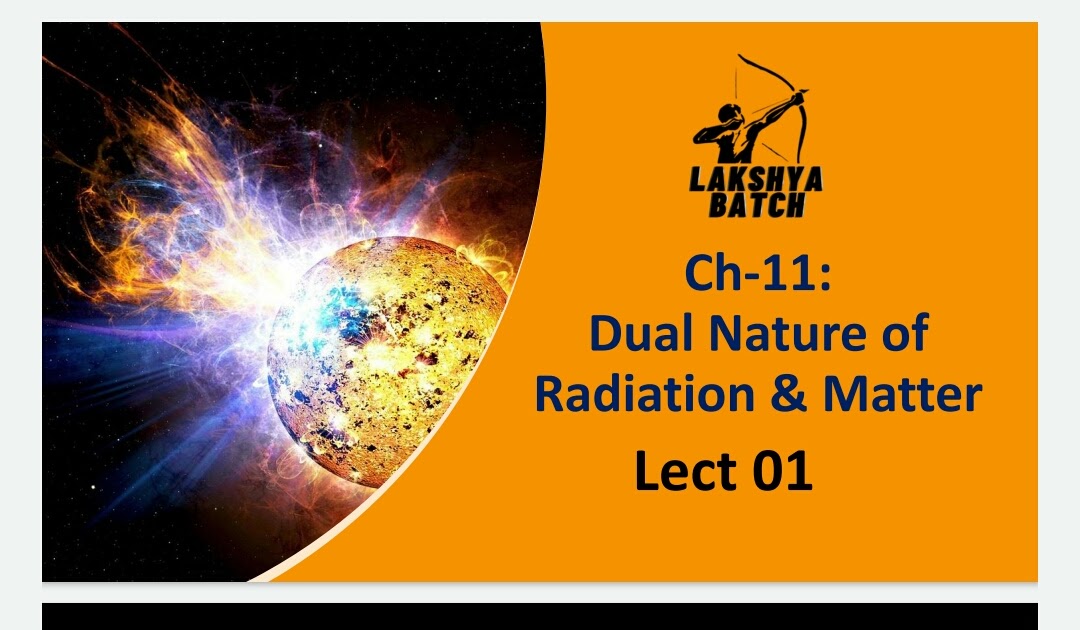 Lakshya Batch Physics Wallah Dual Nature Of Radiation All Lecture Notes