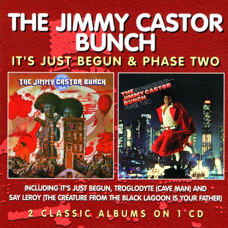 JAZZ CHILL : NEW RELEASES: THE JIMMY CASTOR BUNCH - IT'S JUST BEGUN ...