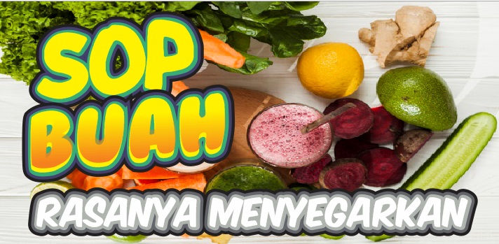 40+ Konsep Terbaru Desain Tulisan Sop Buah