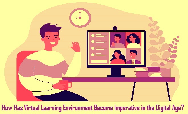 How has Virtual Learning Become Imperative in the Modern Era?