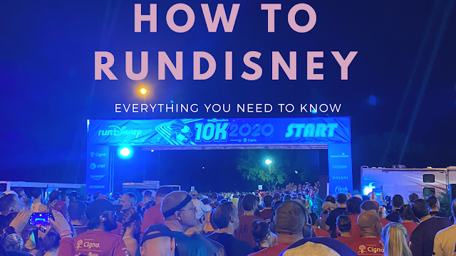 How to runDisney - Everything You Need to Know Before Your First Race