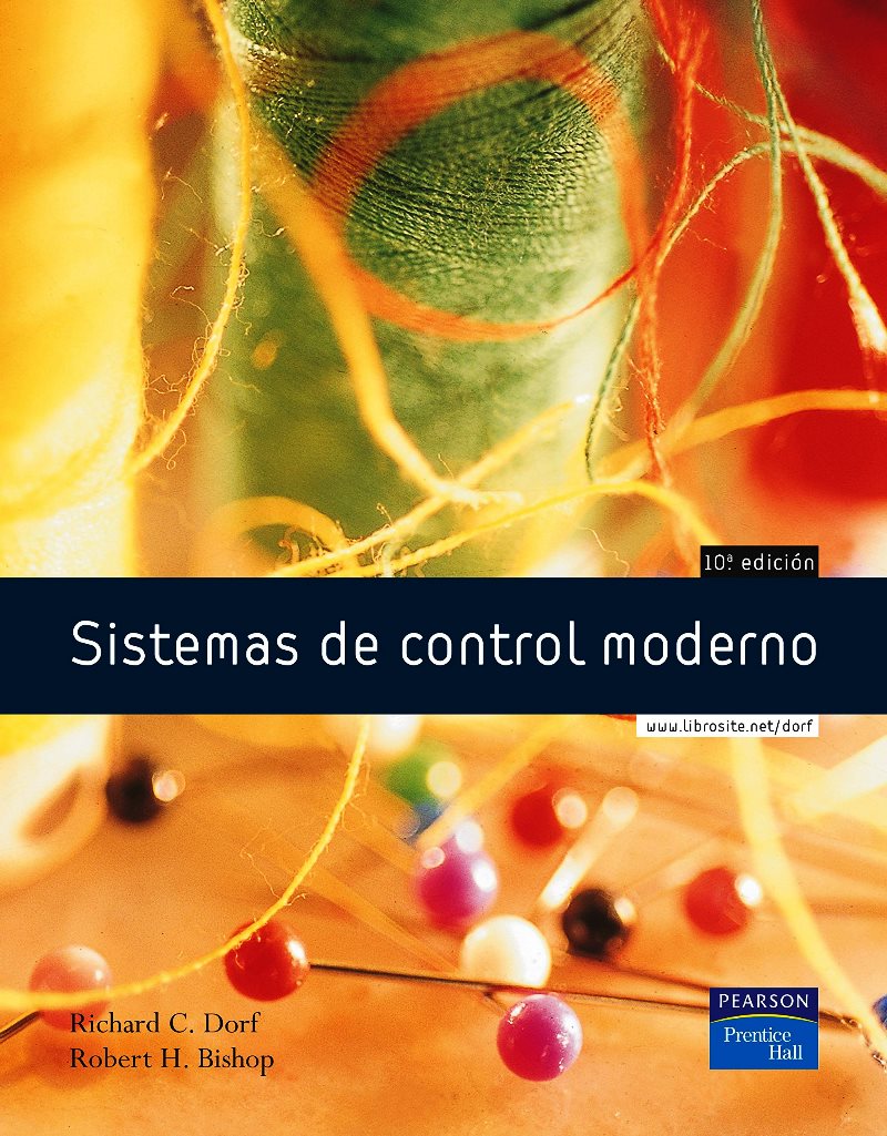 Sistemas de Control Moderno, 10ma Edición – Richard C. Dorf & Robert H ...