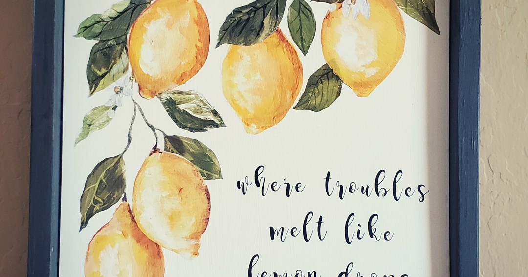 DIY 'Lemon Drops' Farmhouse Decor Sign