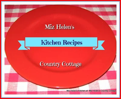Miz Helen's Kitchen Recipes