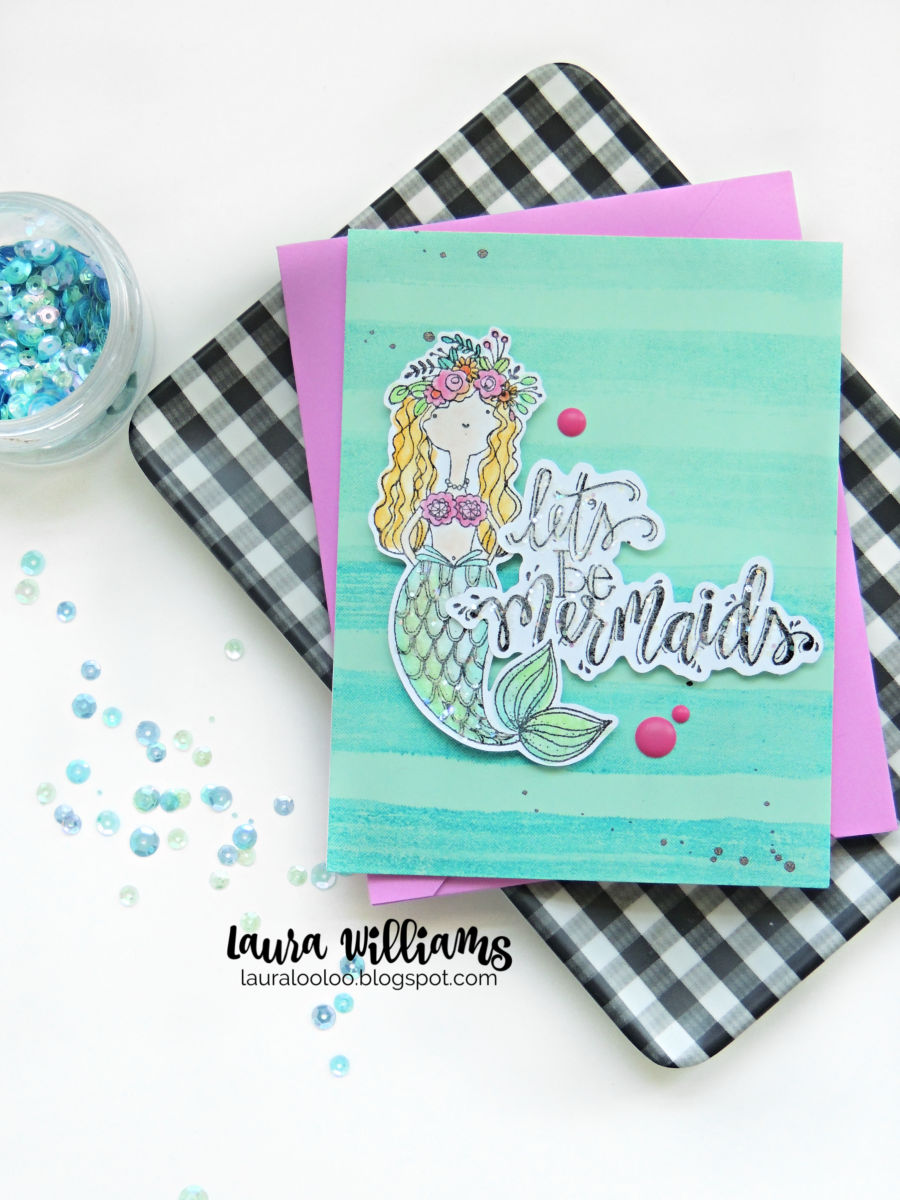 lauralooloo: Check Out My Favorite Mermaid Stamps for Easy Cardmaking