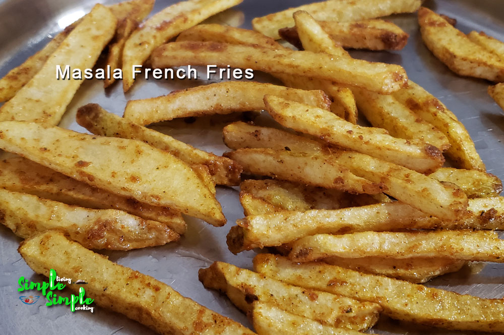 Simple Living Simple Cooking: Spiced/Masala French Fries