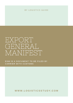 Export general manifest (EGM)