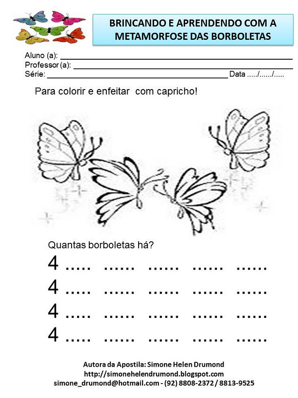 Simone Helen Drumond : ATIVIDADE 6 - AS BORBOLETAS Simone Helen Drumond : ATIVIDADE 6 - AS BORBOLETAS