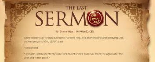 The Last Sermon (Khutbah) of Prophet Muhammad (Farewell Sermon)