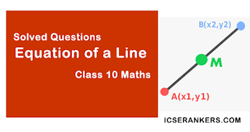 Chapter 14 Equation of a Line Question and Answers Class 10 Mathematics