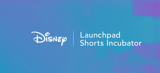 Sasaki Time: “DISNEY LAUNCHPAD: SHORTS INCUBATOR” INVITES FILMMAKERS TO ...