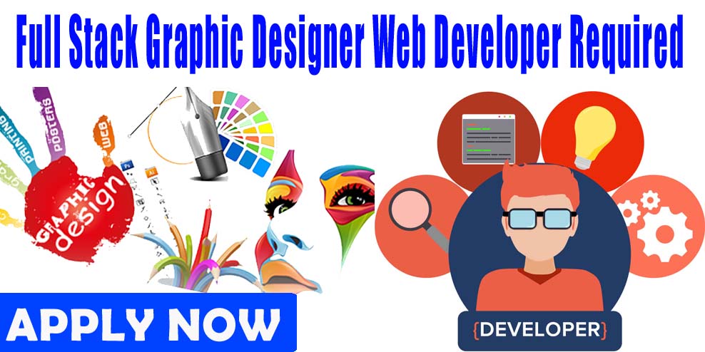 Full Stack Graphic Designer Web Developer Required