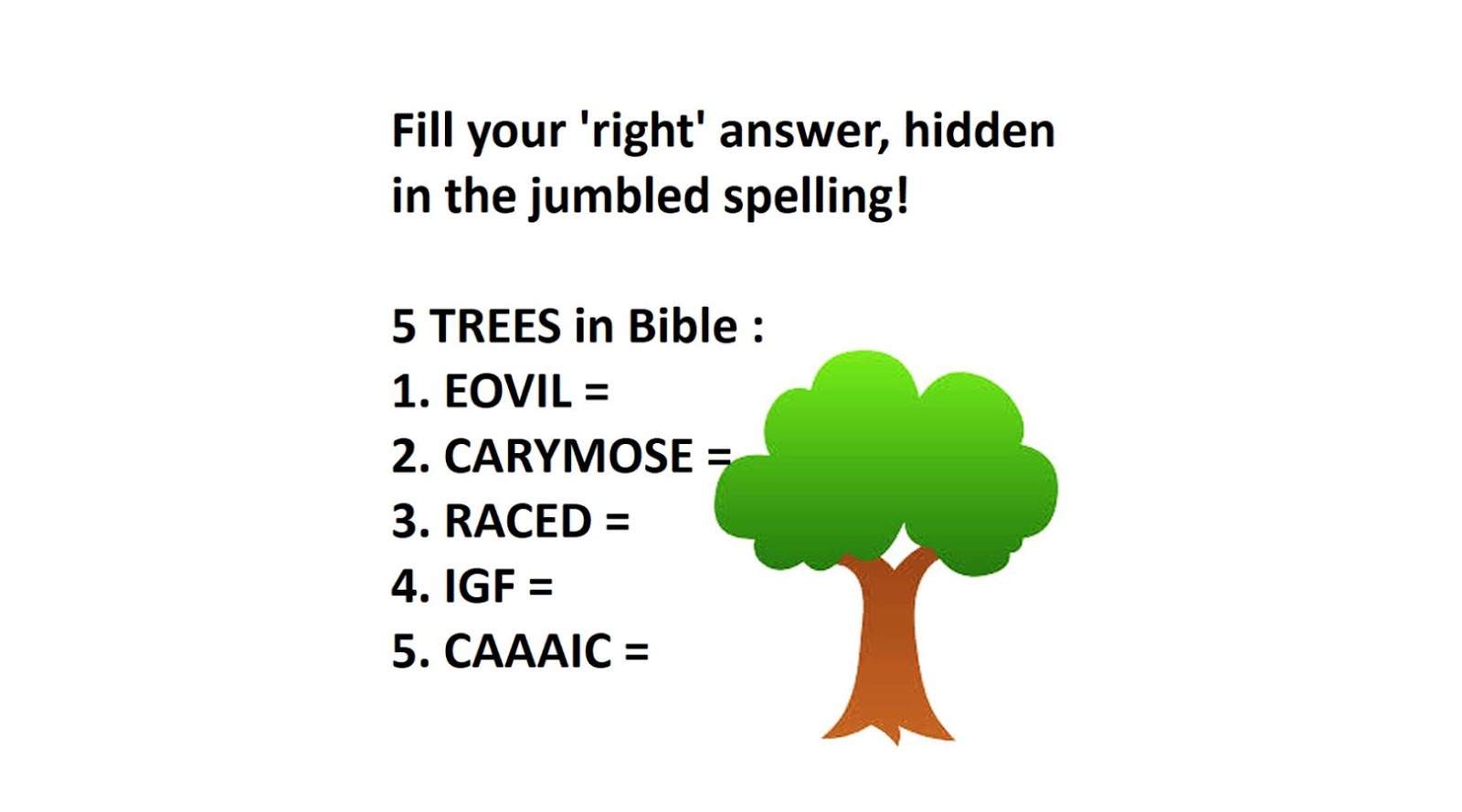 Fill Your 'Right' Answer, Hidden in the Jumbled Spelling! : 5 TREES in ...