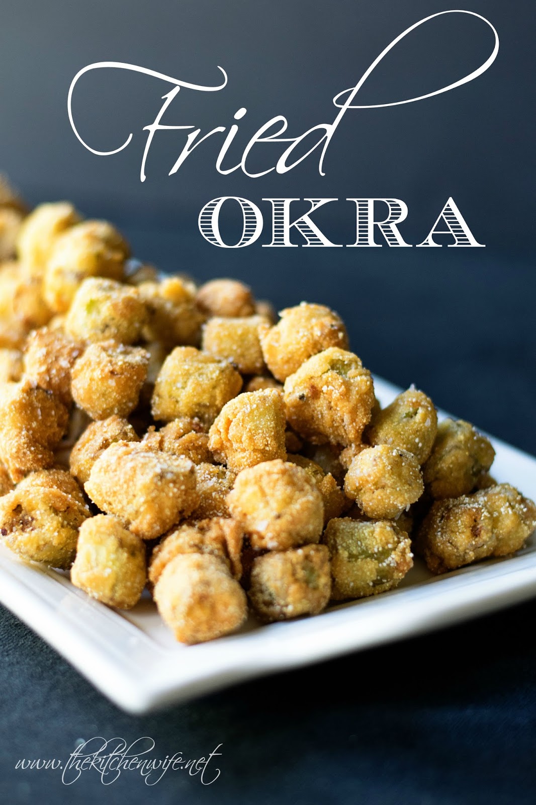 Perfect Fried Okra Recipe - The Kitchen Wife