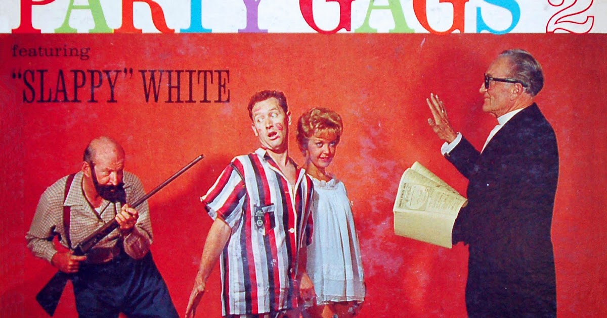 Vintage Stand-up Comedy: Slappy White - Party Gags Vol 2 1960