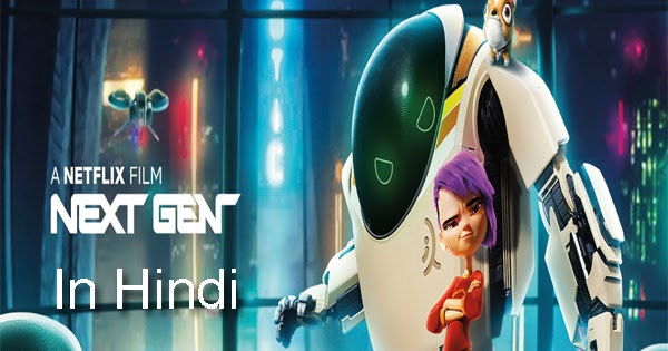 Next Gen (2018) Blu-Ray 720p & 480p Dual Audio [ Hindi (2.0 ORG ...