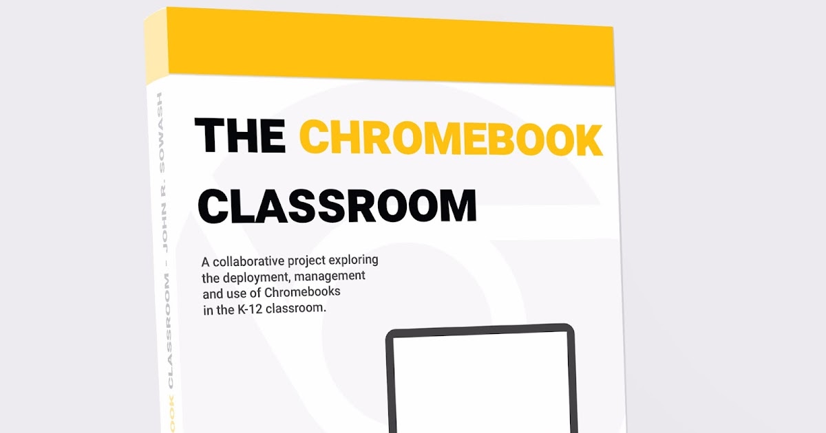 The Nerdy Teacher: The Chromebook Classroom Book Review