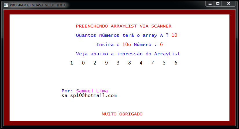 Samuel Lima - Programador C/C++/Java: Preenchendo ArrayList via Scanner