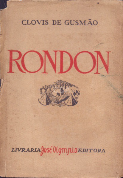 Bibliomania - Byblyomania: Amazônia - Rondon - Livros sobre Rondon