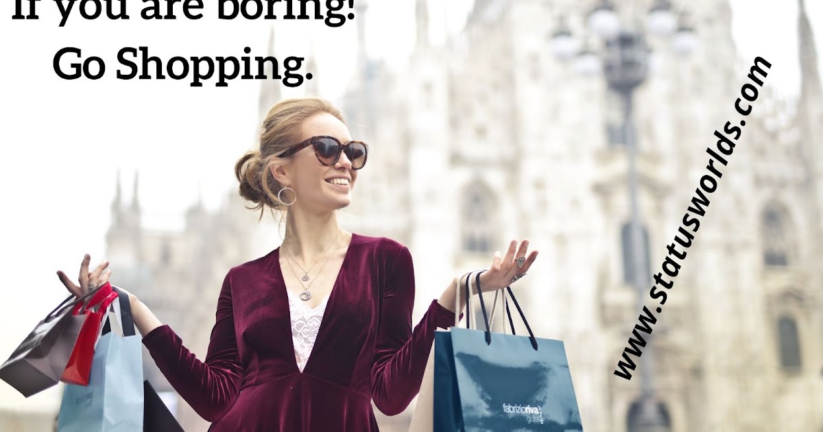 {Best} Short Shopping Status, & Captions For Shopping Lover People ...