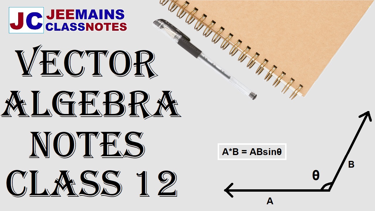 Download Vector Algebra Handwritten Notes pdf class 12 Mathematics ...