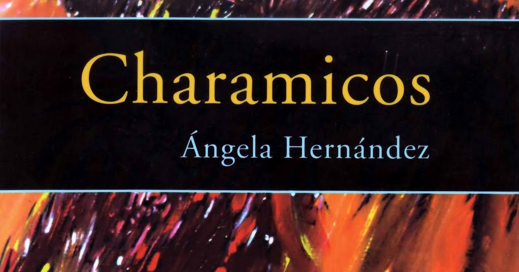 Ángela Hernández Núñez: Charamicos y la novela histórica en ...