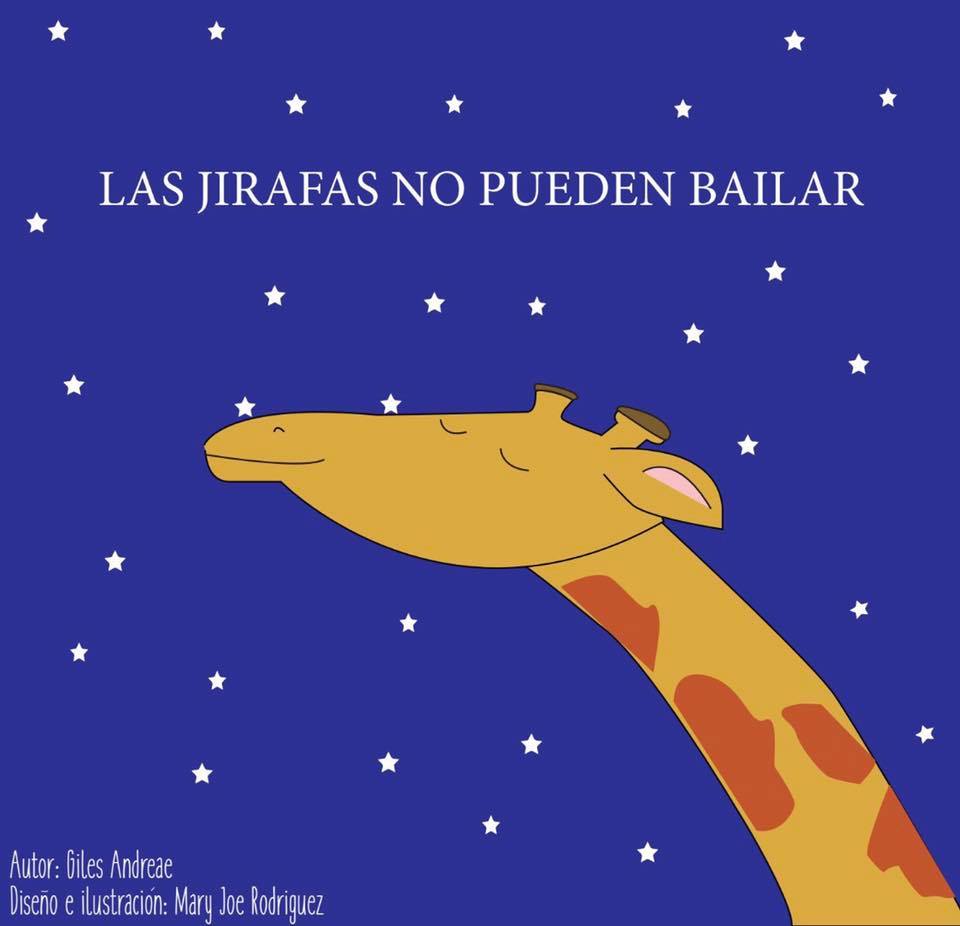 4 AÑOS INFANTIL: "LAS JIRAFAS NO PUEDEN BAILAR"