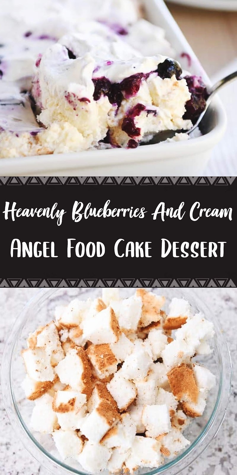 Heavenly Blueberries And Cream Angel Food Cake Dessert