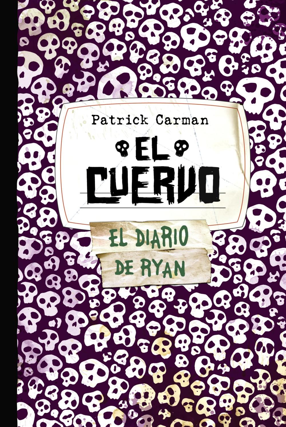 El Diario de Ryan #4. El Cuervo, de Patrick Carman