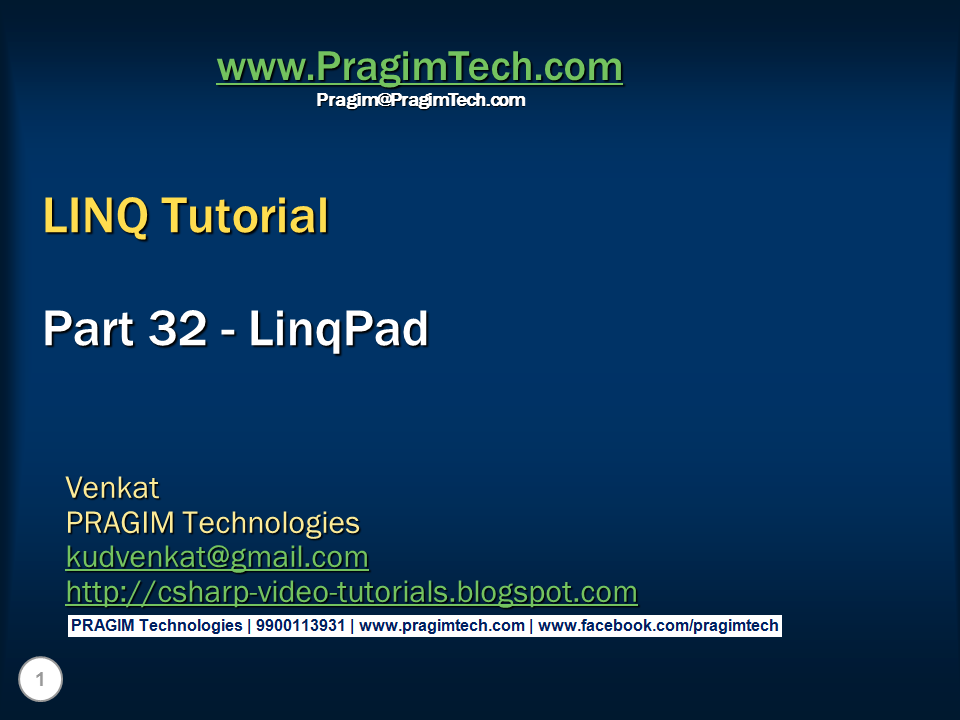 Sql Server Net And C Video Tutorial Part 32 Linqpad Tutorial
