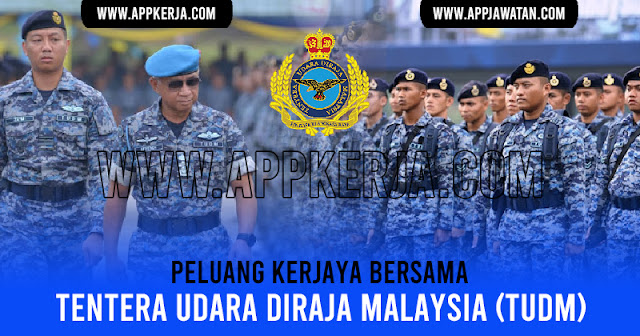 Pengambilan Parajurit Muda Tentera Udara Diraja Malaysia (TUDM ...