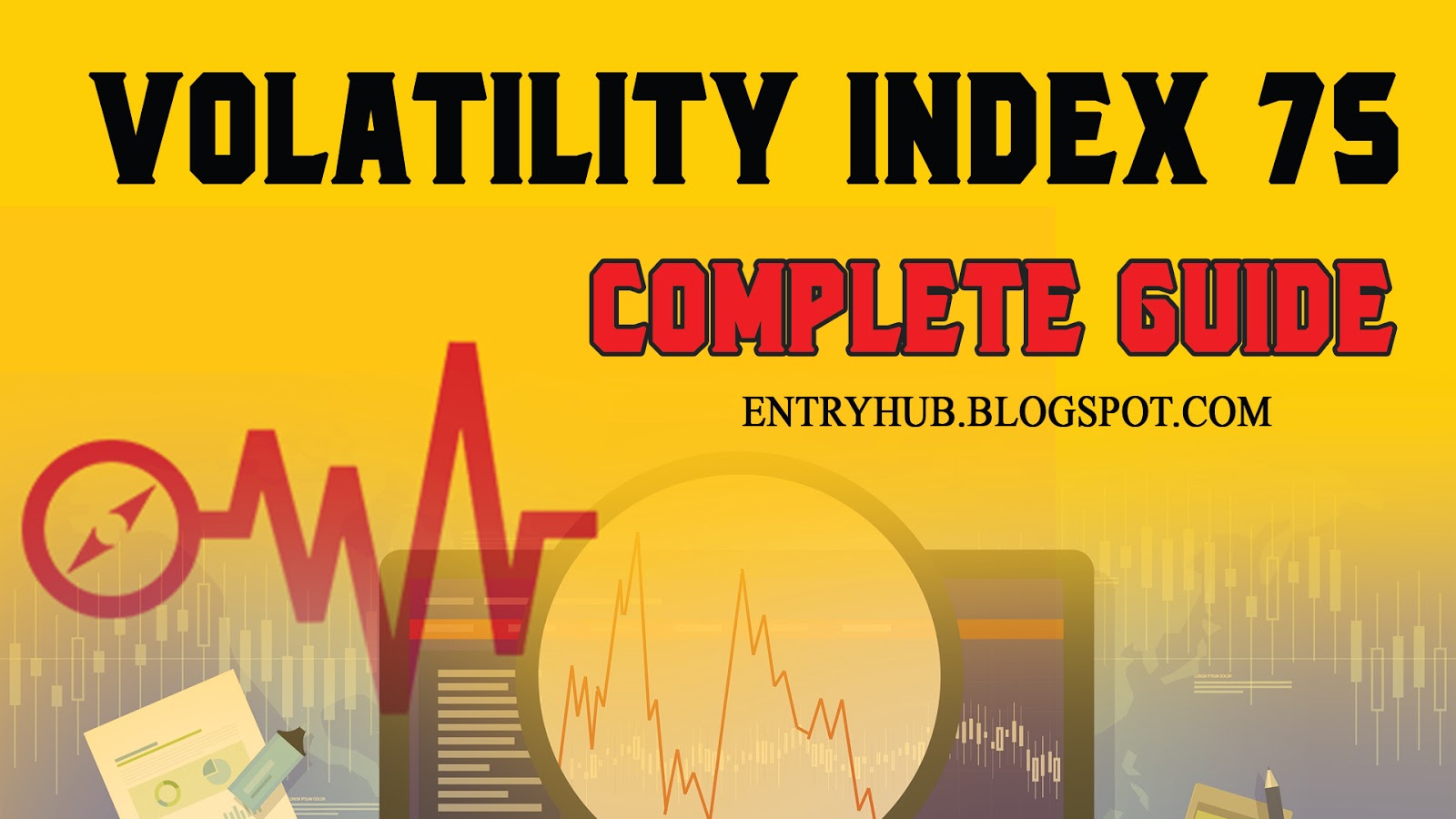 FOREX ENTRY HUB: VOLATILITY INDEX 75 MASTERING