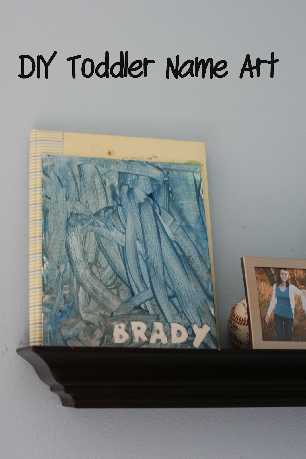 DIY Toddler Name Art - Love and Marriage