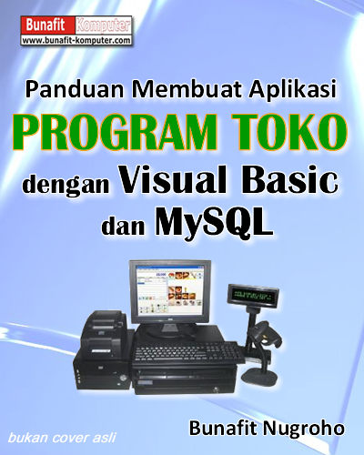 Panduan Membuat Aplikasi Point of Sale (POS) / Program Toko dengan Visual Basic 6 dan MySQL ...