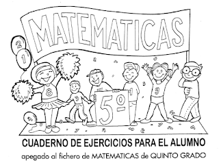 Cuaderno de Ejercicios para el Alumno Quinto Grado