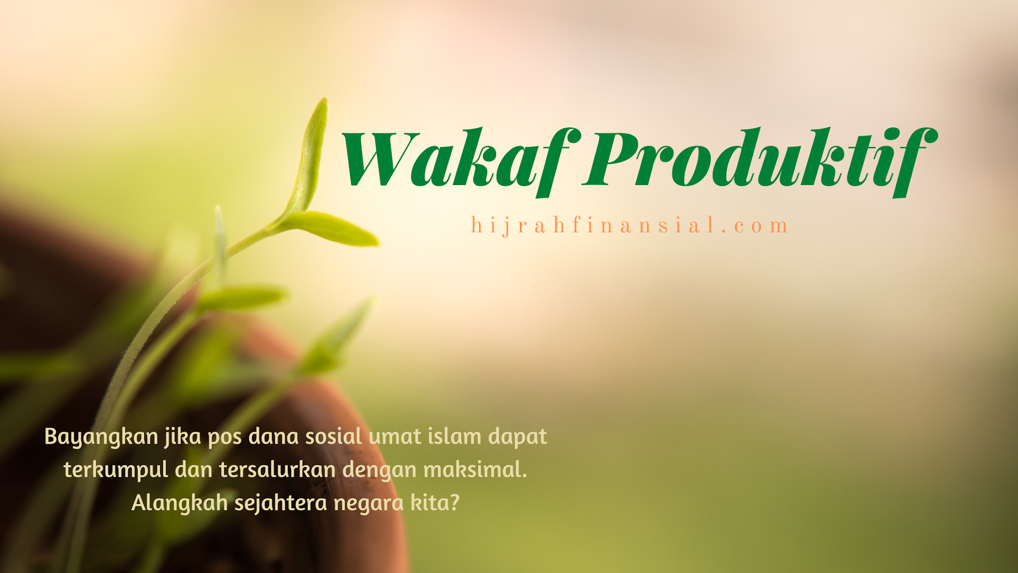 √Wakaf Produktif, Salah Satu Solusi Terbaik Ekonomi Ummat √Wakaf Produktif, Salah Satu Solusi Terbaik Ekonomi Ummat
