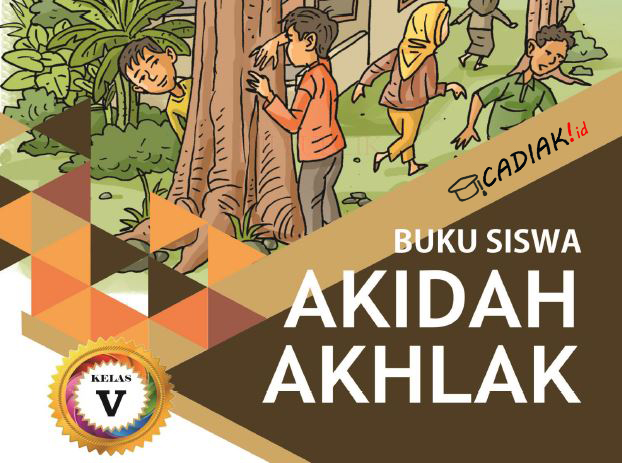 Buku Akidah Akhlak Kelas 5 Mi Kurikulum 2013 Revisi 2019 TERBARU PDF - Berita Pendidikan