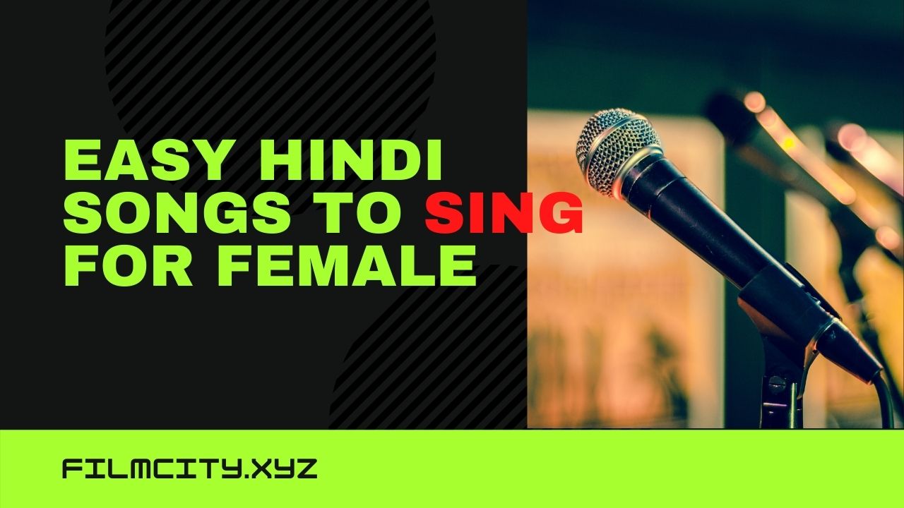 Easy Songs To Sing Female Hindi Easy Songs To Sing For Girls easy-songs-to-sing-female-hindi-easy-songs-to-sing-for-girls